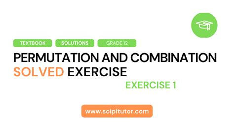 Class Permutation And Combination Exercise Solutions Basic Mathematics Grade XI By