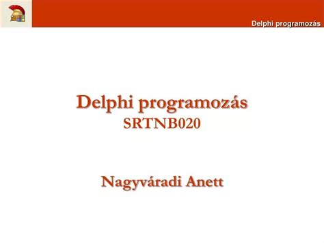 PPT Delphi programozás SRTNB020 PowerPoint Presentation free