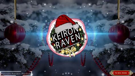 Last Christmas Keiron Raven Remix Youtube