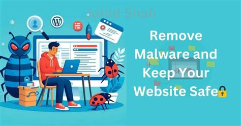 Md Jahid Shah On Linkedin Wordpress Malware Removal Service Keeping Your Website Safe Jahid Shah