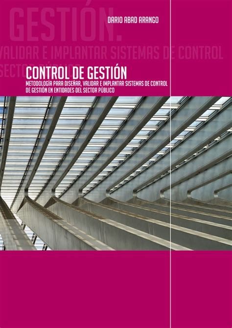 Control De Gestión Metodología Para Diseñar Validar E Implantar