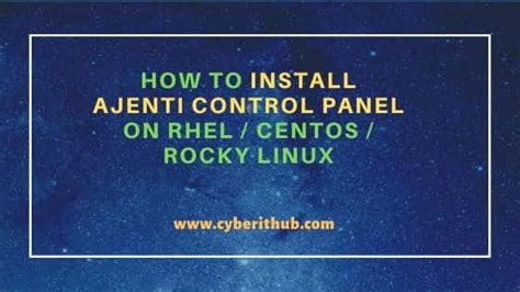 how to install ajenti control panel on rhel centos rocky linux