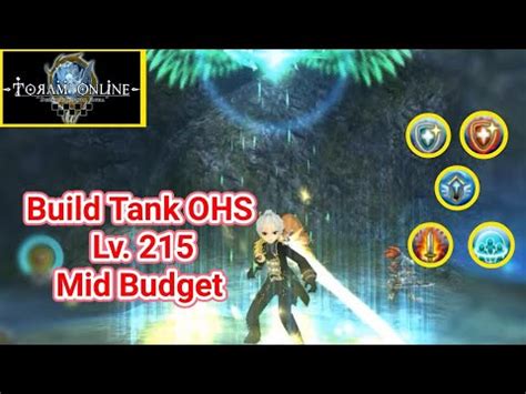 Build Tank OHS Level 215 Toram Online YouTube