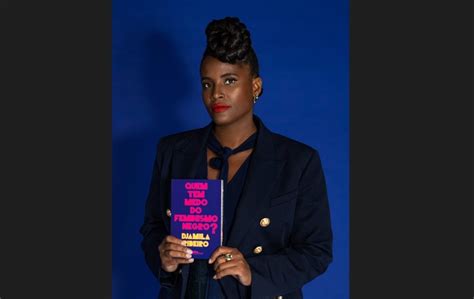 Djamila Ribeiro E A Apropriação Do Feminismo Negro Crusoé