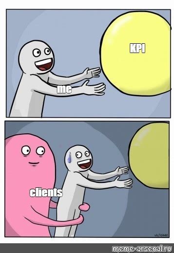 Сomics Meme Kpi Me Clients Comics Meme