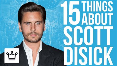 15 Things You Didnt Know About Scott Disick Youtube