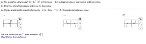 Solved A Use A Graphing Utility To Graph F X 2x 2x Chegg