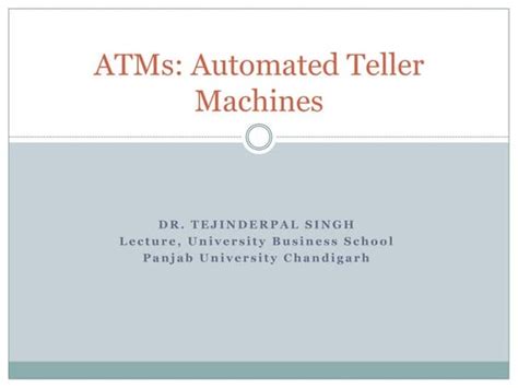 Automated Teller Machine Ppt Automated Teller Machine Ppt
