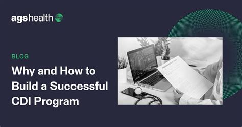 Why And How To Build A Successful Clinical Documentation Improvement Cdi Program By Ags