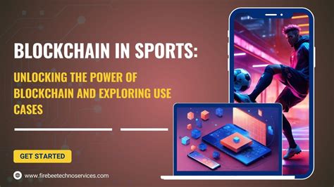 Blockchain In Sports Unlocking The Power Of Blockchain And Exploring
