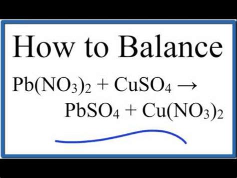 How To Balance Pb NO3 2 CuSO4 PbSO4 Cu NO3 2 Lead II Nitrate