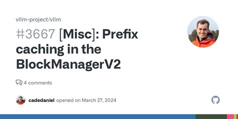 Misc Prefix Caching In The Blockmanagerv2 · Issue 3667 · Vllm