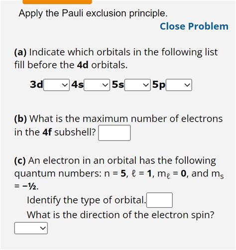 Solved Apply The Pauli Exclusion Principle Close Problem