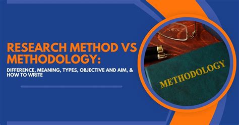 Method Vs Methodology Difference And How To Write
