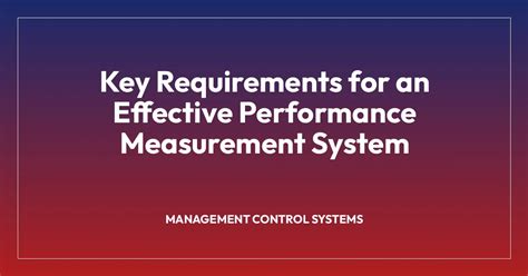 Key Requirements For An Effective Performance Measurement System • Slm