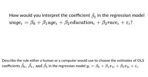 Solved How would you interpret the coefficient β 2 in the Chegg