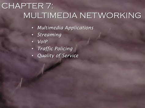 Ppt Chapter 7 Multimedia Networking Powerpoint Presentation Free Download Id1576911