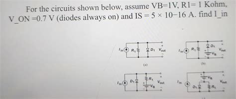 Solved For The Circuits Shown Below Assume Vb 1 V R1 1