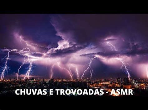 Som De Chuva E Trovoadas Para Dormir E Relaxar Somdechuvasetrovoadas