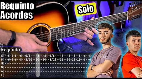 Solo Eslabón Armado Requinto Y Acordes Tutorial Como Tocar En Guitarra Con Tabs Chords