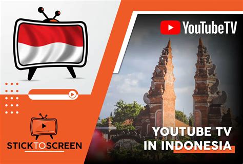 How To Watch YouTube TV In Indonesia Quick Guide August Stick To Screen