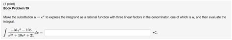 Solved 1 Point Book Problem 39 Make The Substitution U Chegg Com
