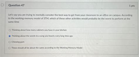 Solved Question 471 PtsLet S Say You Are Trying To Mentally Chegg
