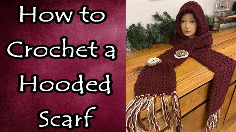 How To Crochet A Hooded Scarf Youtube
