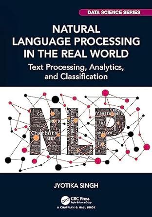 Buy Natural Language Processing In The Real World Text Processing