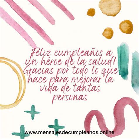 Frases De Cumpleaños Para Un Doctor Motivadoras Y Originales