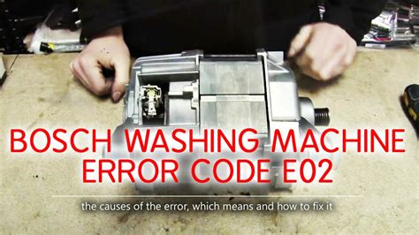 Bosch Washer Error Code E02 Causes How FIX Problem