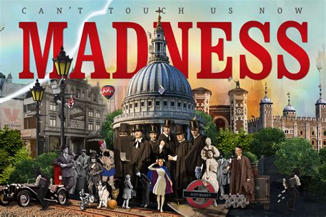 Cant Touch Us Now Out Now Madness
