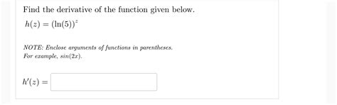 Solved Find The Derivative Of The Function Given