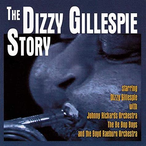 Amazon Musicでディジー・ガレスピーのthe Dizzy Gillespie Storyを再生する