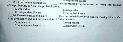 solved 23 if two events aand b are d dependent events then the