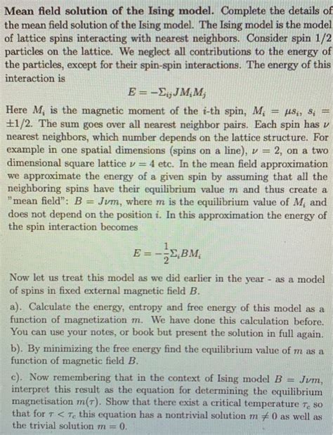 Mean Field Solution Of The Ising Model Complete The Chegg Com