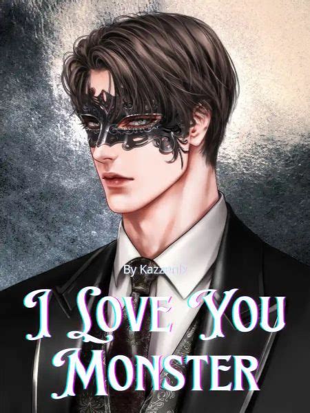 I Love You Monster The Blindfolded Wife X The Masked Husband