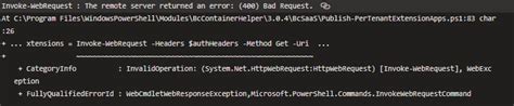 Publish Pertenantextensionapps Invoke Webrequest The Remote Server Returned An Error 400