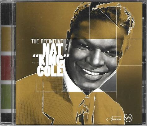 Nat King Cole The Definitive Nat King Cole Cd Compilation 2002 [r26752799] Discogs