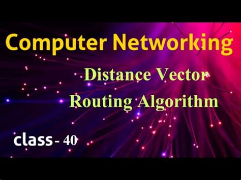 Distance Vector Routing Algorithm In Routers CN Classes In Telugu