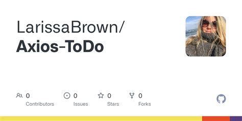 Github Larissabrownaxios Todo