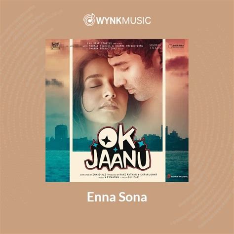 Pin By Moin Khan On Listen To The Song Enna Sona At Openwynk