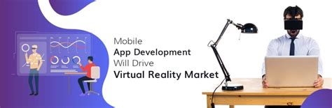 Twilight It Solutions On Linkedin How Mobile App Development Will Drive Virtual Reality Market