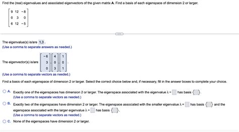 Solved Find The Real Eigenvalues And Associated