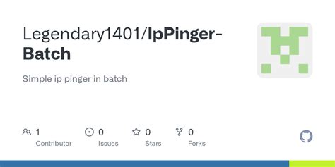 github legendary1401 ippinger batch simple ip pinger in batch