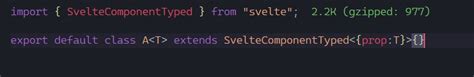 Component Generic Type Inference Issue · Issue 945 · Sveltejslanguage