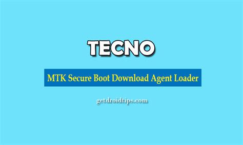 Download Tecno Mtk Secure Boot Download Agent Loader Files Mtk Da