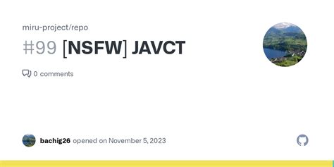 [nsfw] javct · issue 99 · miru project repo · github