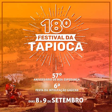 18º Festival Da Tapioca E 6ª Festa Da Integração Gaúcha Acontecem Neste Fim De Semana Gerais