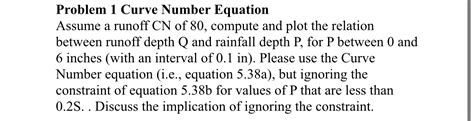 Solved Problem 1 ﻿curve Number Equationassume A Runoff Cn